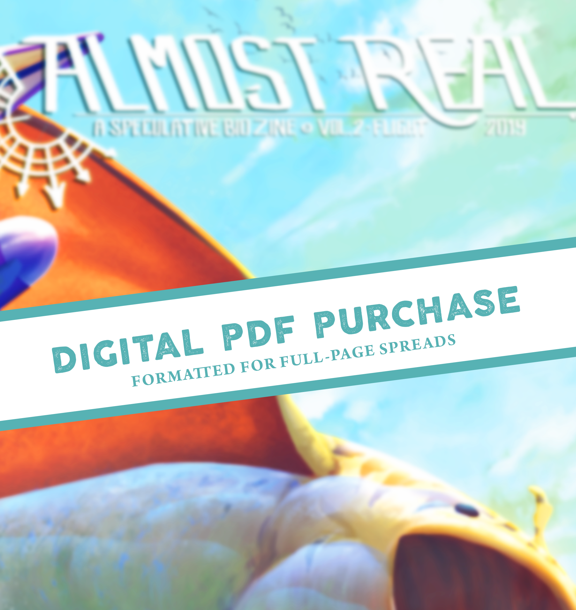 Almost Real: A Speculative Biology Zine (Vol 2 · FLIGHT) Digital PDF ...